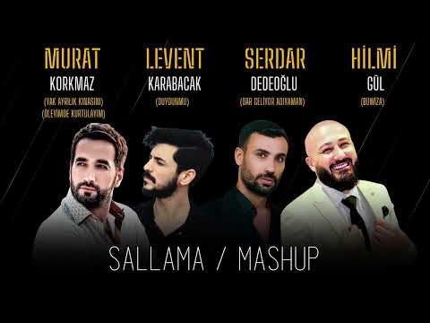 SALLAMA DÖRTLÜ MASHUP 2025