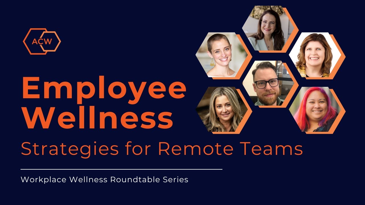 Employee Wellness Strategies for Remote Teams | Workplace Wellness ...