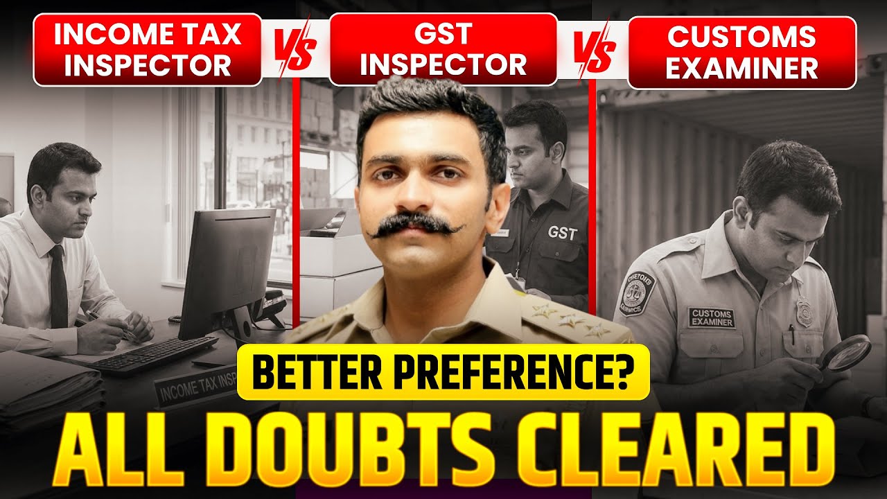 Income Tax Inspector vs GST Inspector vs Customs Inspector | SSC CGL ...