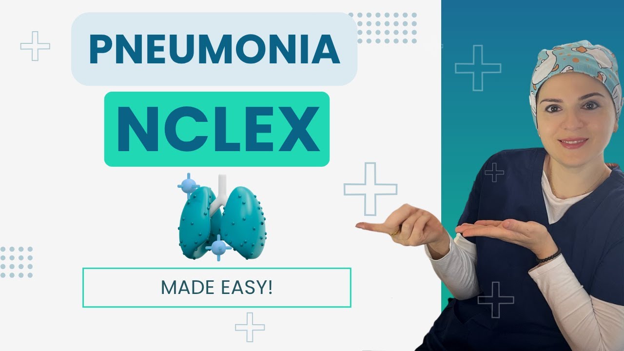 Pneumonia Made Easy: NCLEX Must-Know | Types, Symptoms, Nursing ...
