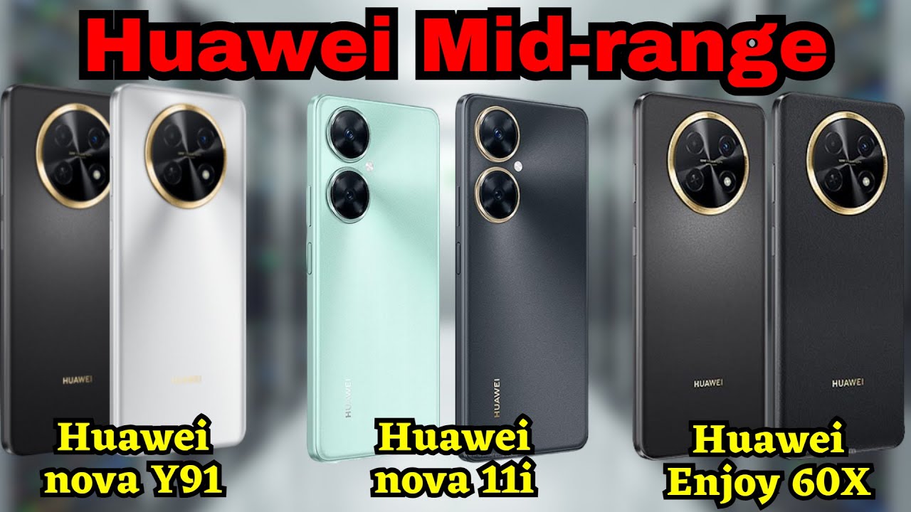 The Huawei nova Y91 vs 11i vs Enjoy 60x - YouTube