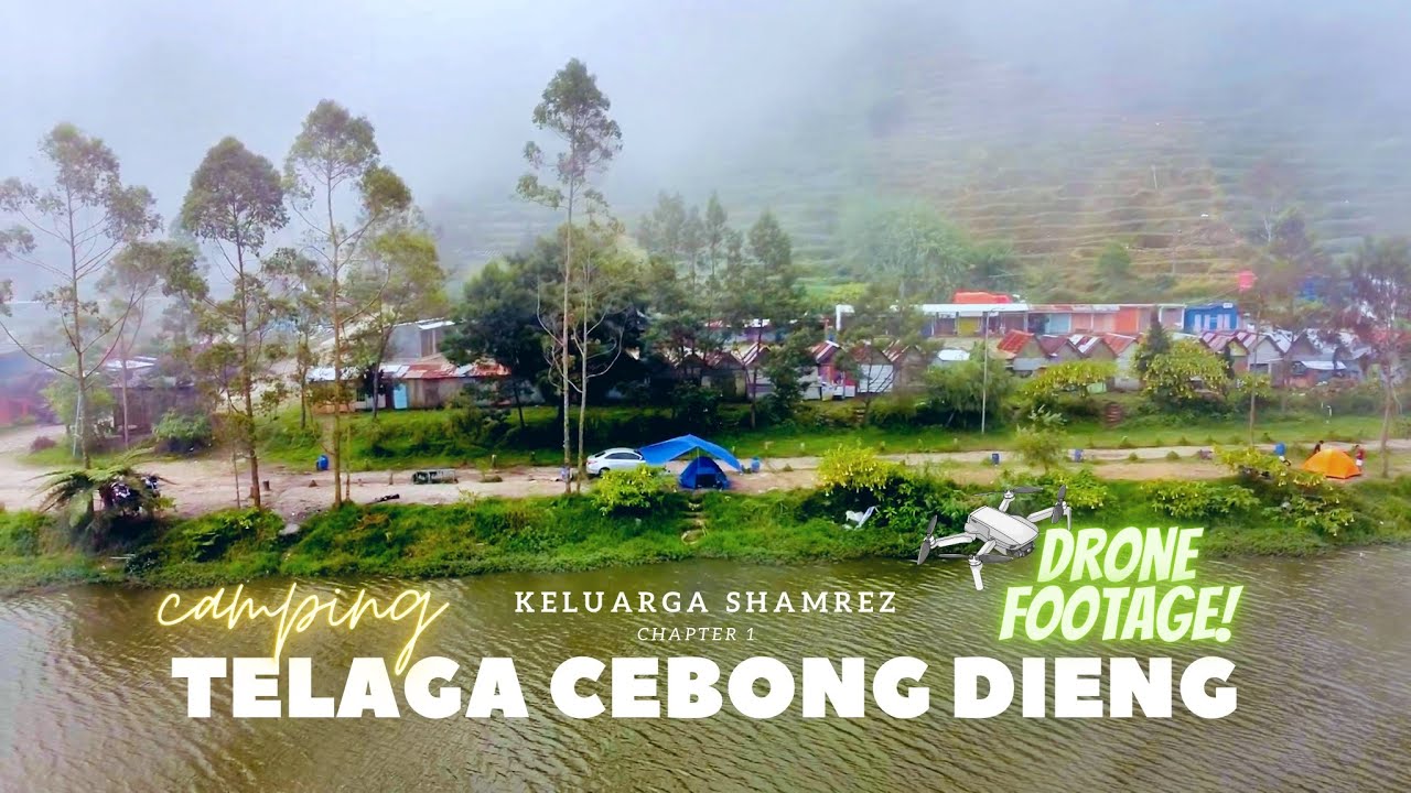 Camping Di Telaga Cebong Dieng | Road Trip To Dieng | Chapter 1 - YouTube