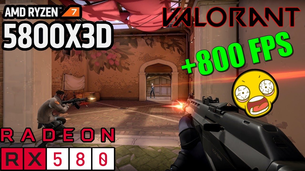 RYZEN 7 5800X3D + RX 580 - VALORANT PEGOU MAIS DE 800 FPS - YouTube