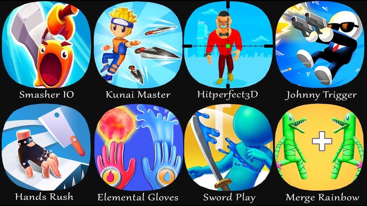 Smasher IO, Kunai Master, Hitperfect3D, Johnny Trigger, Hands Rush ...