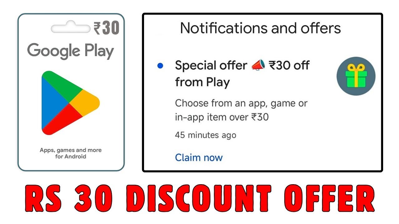 Special Offer 📣 ₹30 Off From Play Store | Play Store ₹30 Discount Offer ...