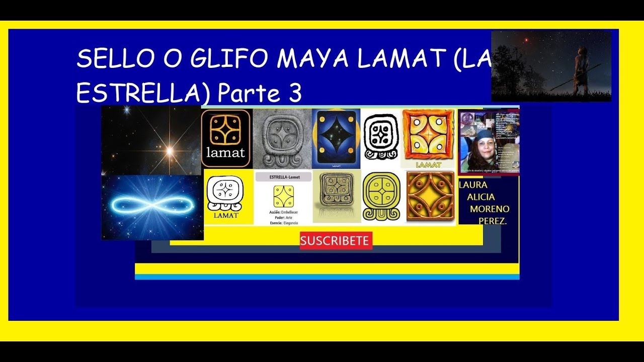 SELLO O GLIFO MAYA LAMAT (LA ESTRELLA) Parte 3. #mayas - YouTube