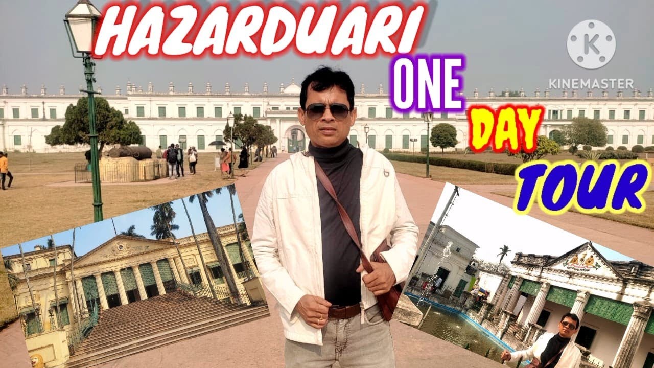 Hazarduari Murshidabad tour plan. - YouTube