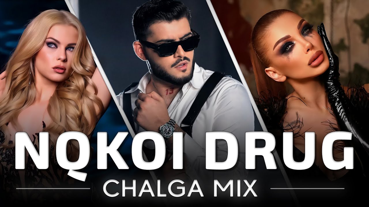 🎶 Chalga Mix 2025 | Nqkoi Drug | 2019-2024 Hitove🎶 - YouTube