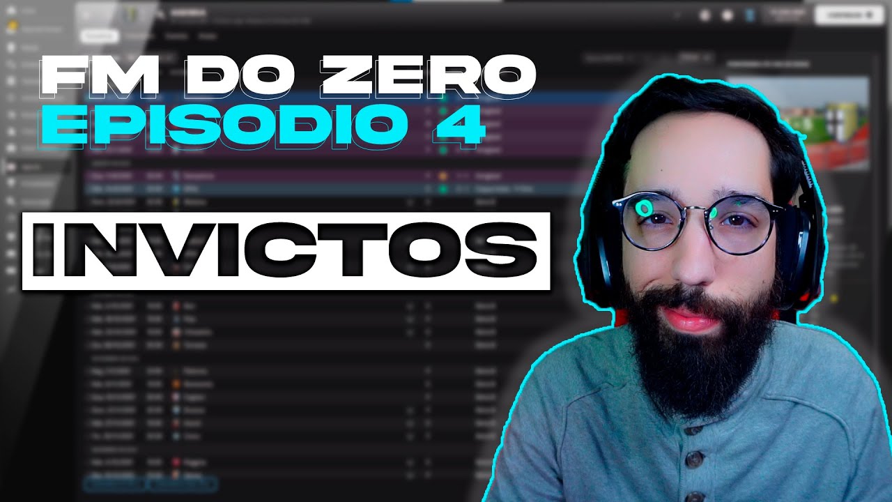 FM DO ZERO: EPISÓDIO 4 - ESTAMOS INVICTOS!! #footballmanager # ...