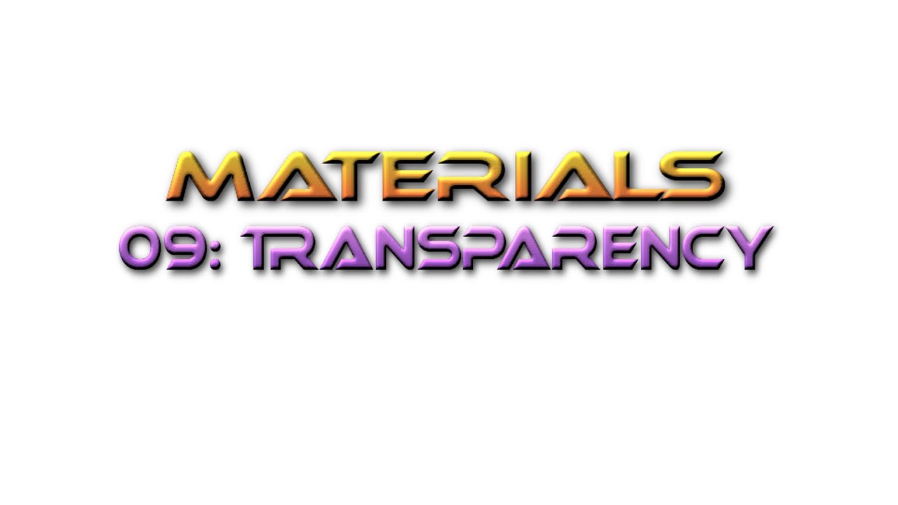 Unreal Engine Tutorial Materials 09: Transparency - YouTube
