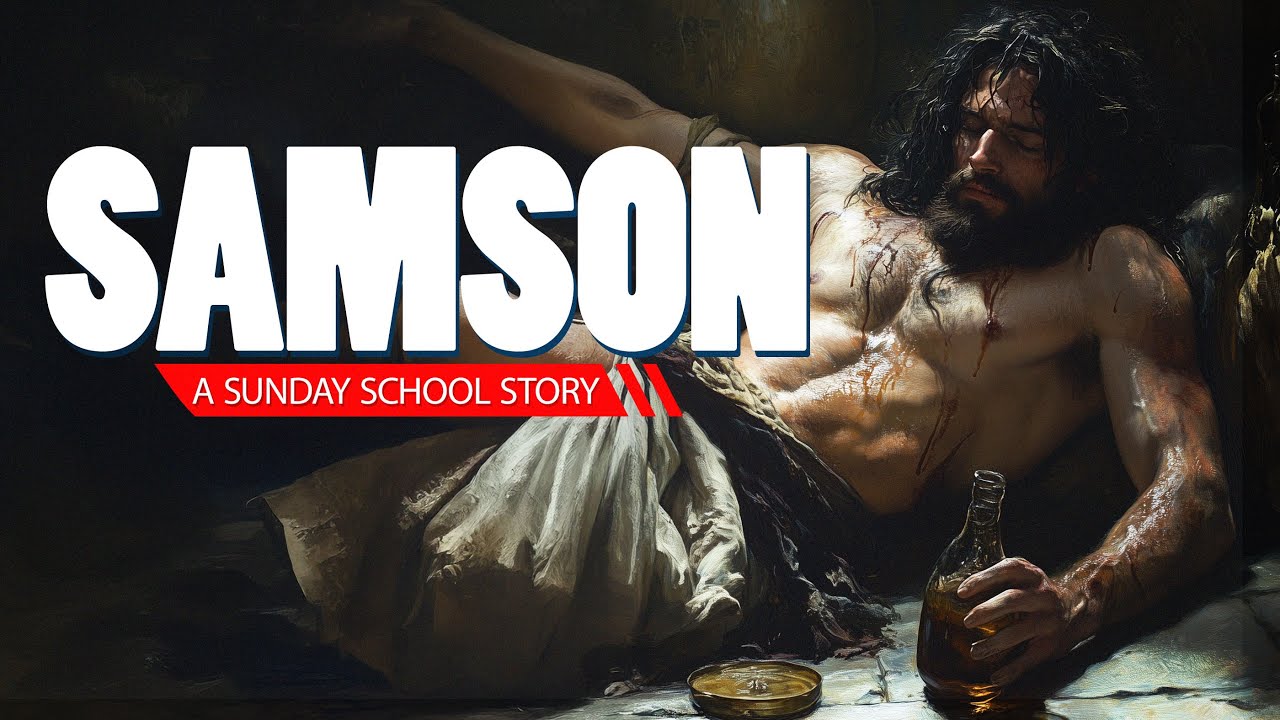 Samson - The Sunday School Story - YouTube