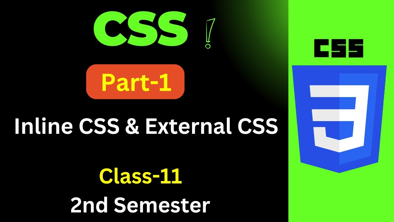 CSS (Cascading Style Sheets) | Class-11 | Part-1 - YouTube