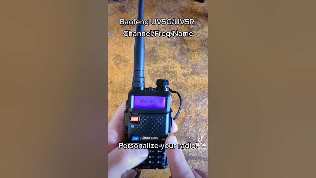 Baofeng UV5G/UV5R how to change channel names. - YouTube