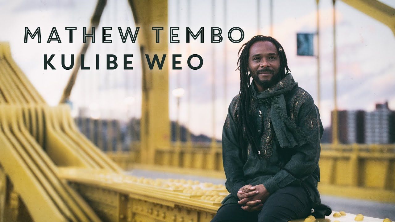 Mathew Tembo Kulibe Weo, feat. Eve Goodman - YouTube