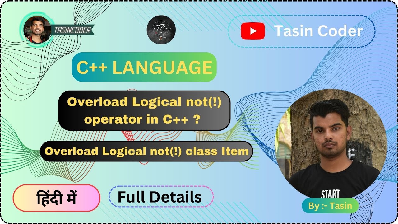Overload Logical not(!) operator in C++ ? | Overload Logical not ...