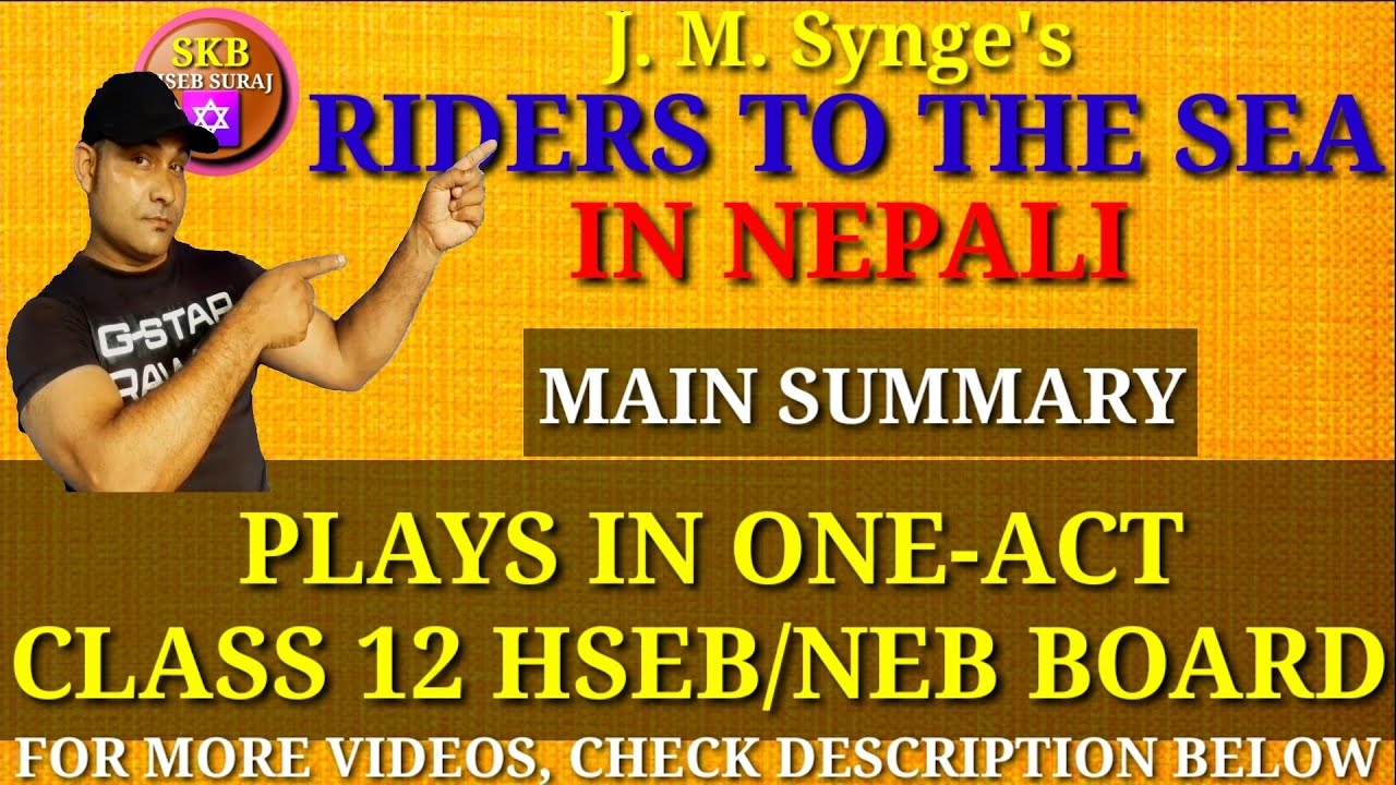 Riders To The Sea In Nepali Plays In One Act Major English Class 12 riders-to-the-sea-in-nepali-plays-in-one-act-major-english-class-12
