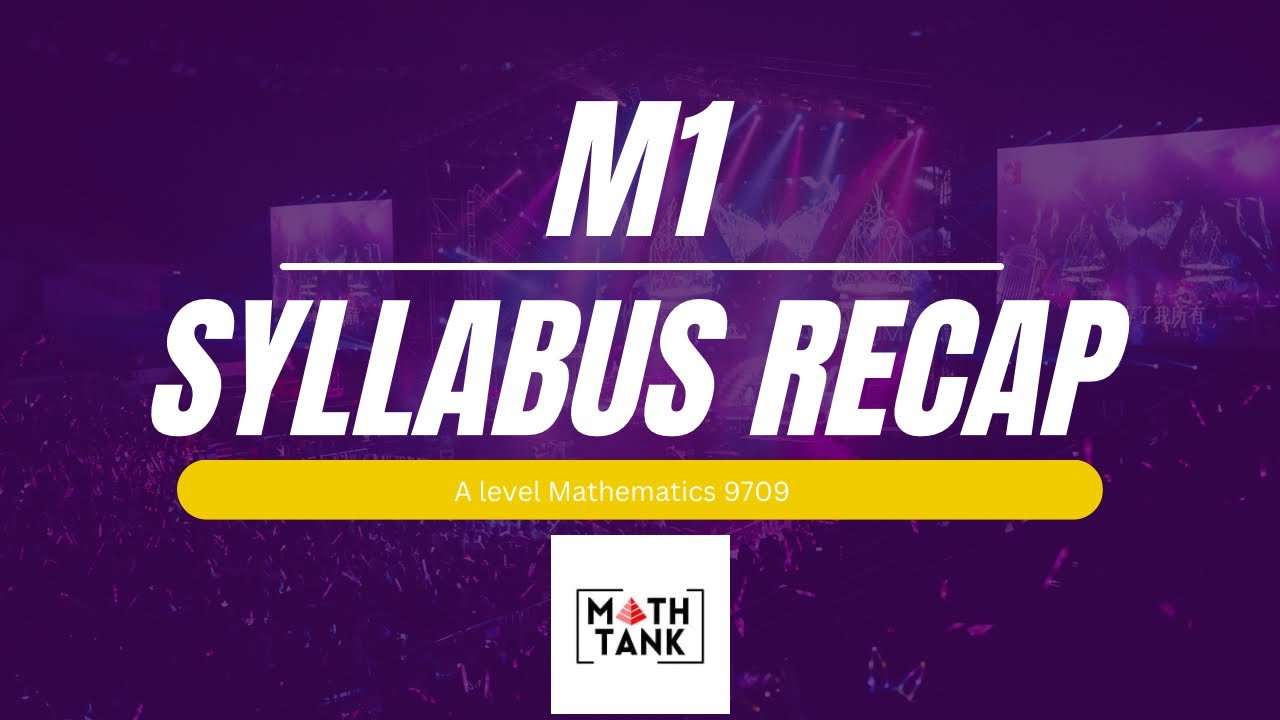 A Level Mathematics 9709: M1: Syllabus Recap - YouTube