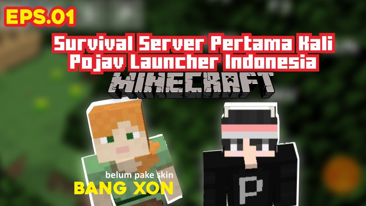 Survival Server Pertama Kali Bareng Bang Xon Pojav Launcher Minecraft ...
