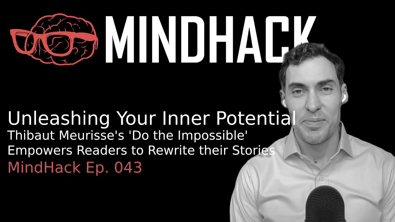 Unleashing Your Inner Potential: Thibaut Meurisse's 'Do the Impossible ...