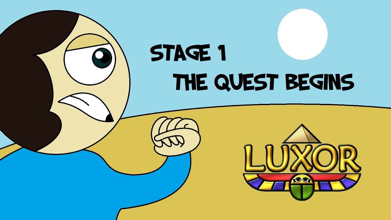 Luxor Stage 1: The Quest Begins - YouTube