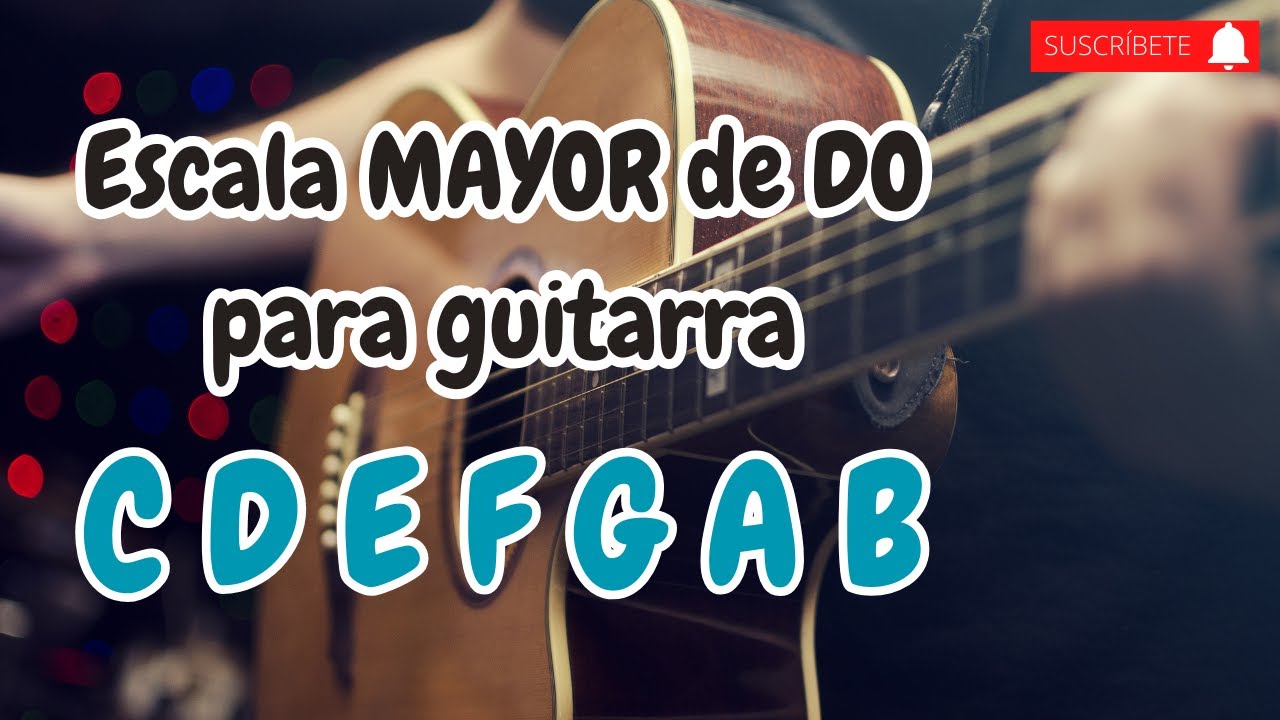 Tutorial: cómo tocar la escala mayor de Do en la guitarra | Digitación ...