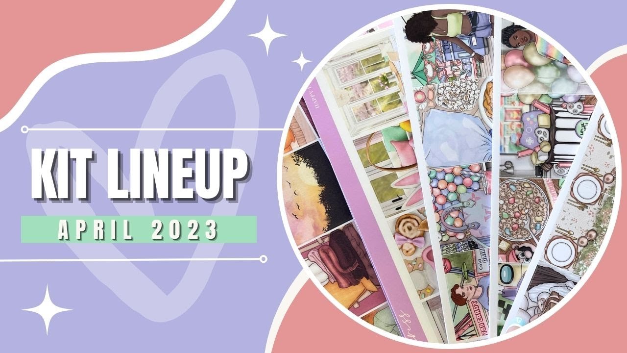 APRIL KIT LINEUP - YouTube
