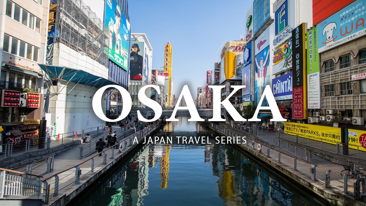 Welcome to Osaka |Part 3| Japan Travel Film - Sony A7III Vlog - YouTube
