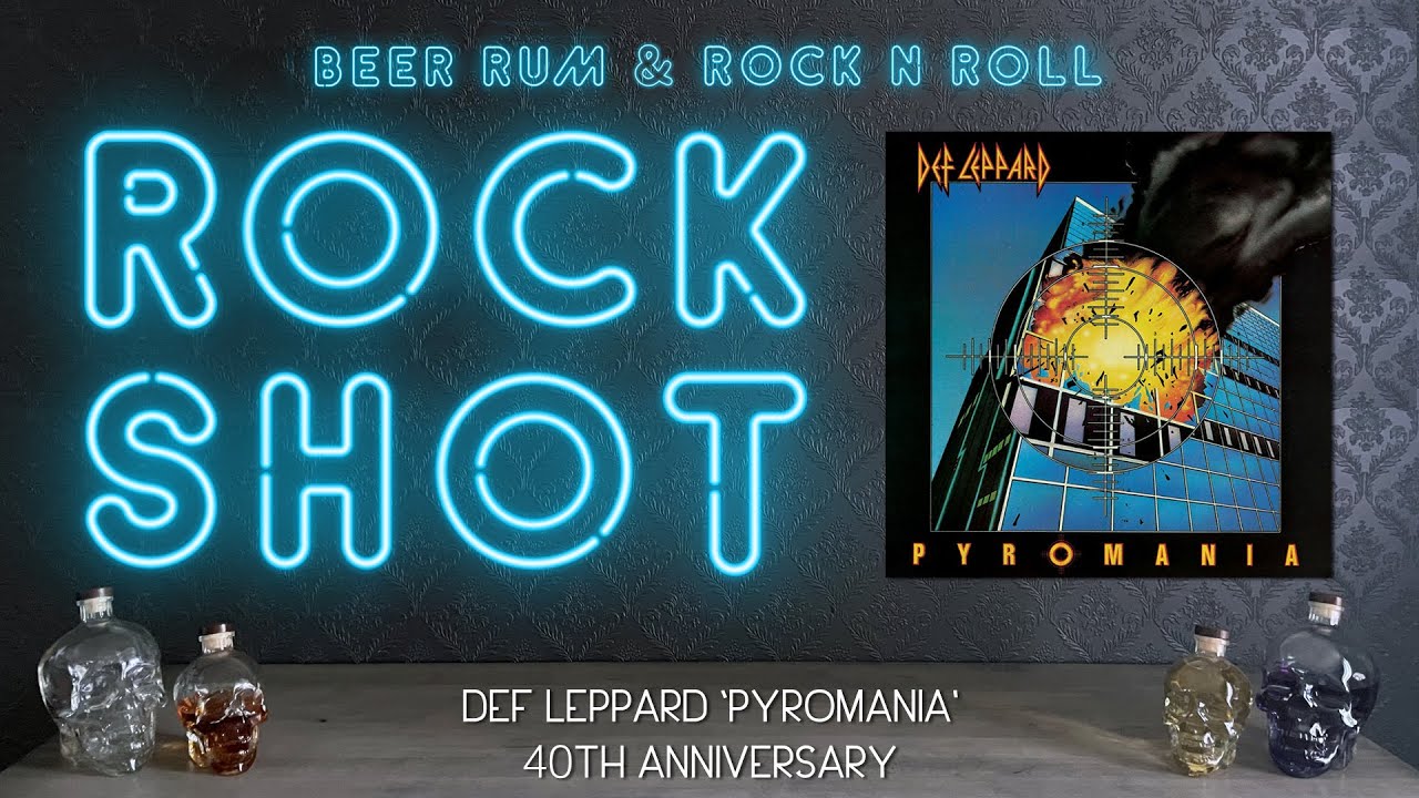 'Rock Shot' (DEF LEPPARD 'PYROMANIA' 40TH ANNIVERSARY) - YouTube