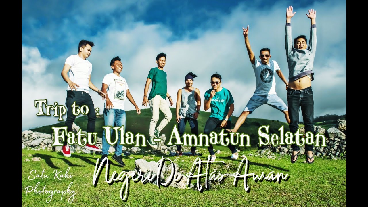 Trip to Fatu Ulan - Amnatun Selatan - NTT - YouTube