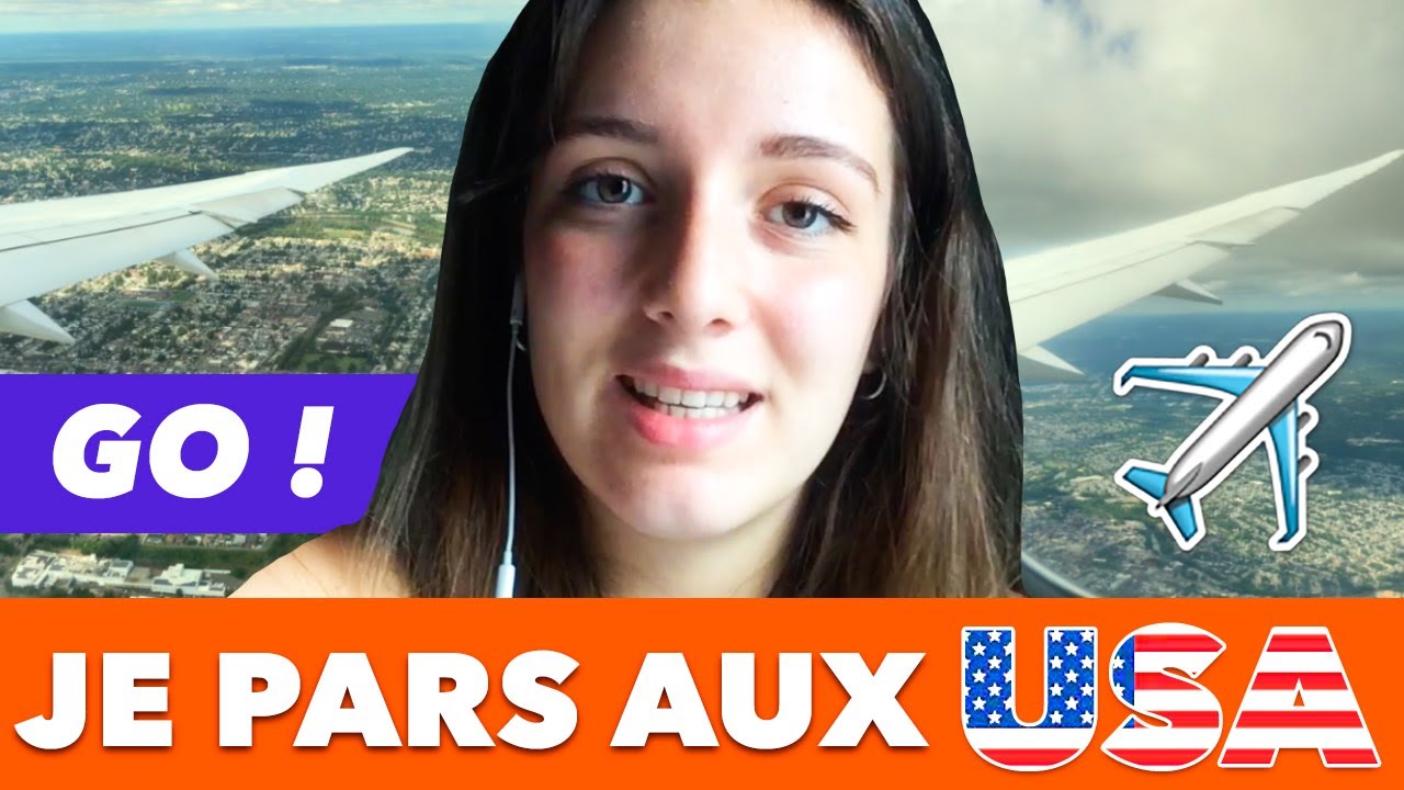 JE PARS aux USA 🇺🇸 GO ! Départ et arrivée [2021] - YouTube