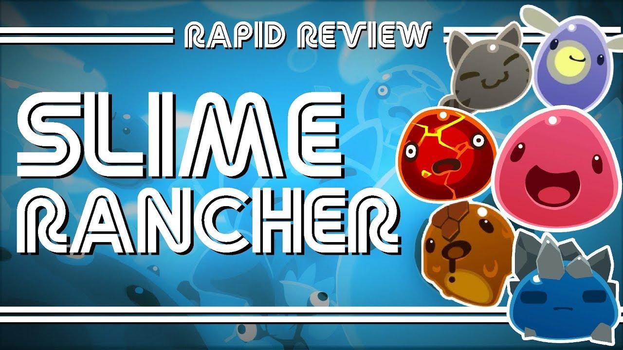 Rapid Review Of Slime Rancher - YouTube