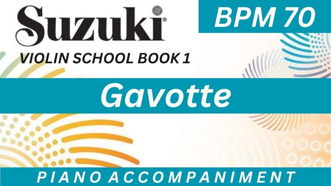 Suzuki Violin Book 1 | Gavotte | Piano Accompaniment | BPM = 70 - YouTube