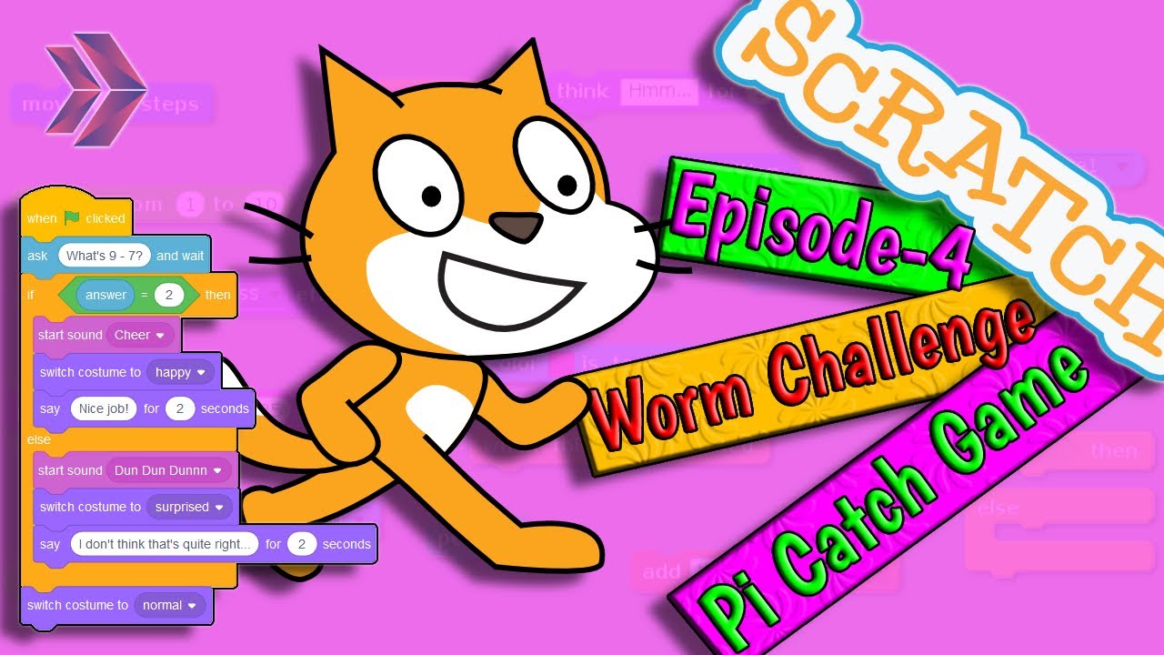 Scratch Tutorial | Worm Challenge Problem & Pi Catch Game (Episode-4 ...