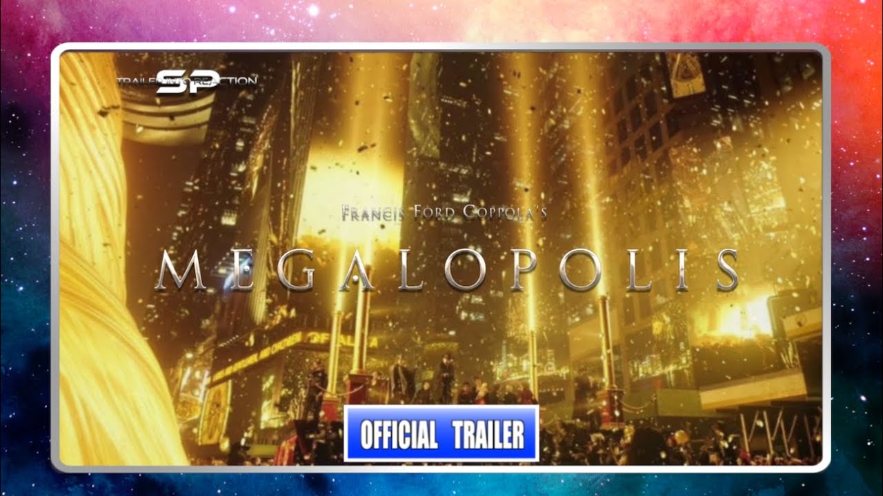 Trailer Into REaction: Megalopolis (2024) | Official Trailer - YouTube