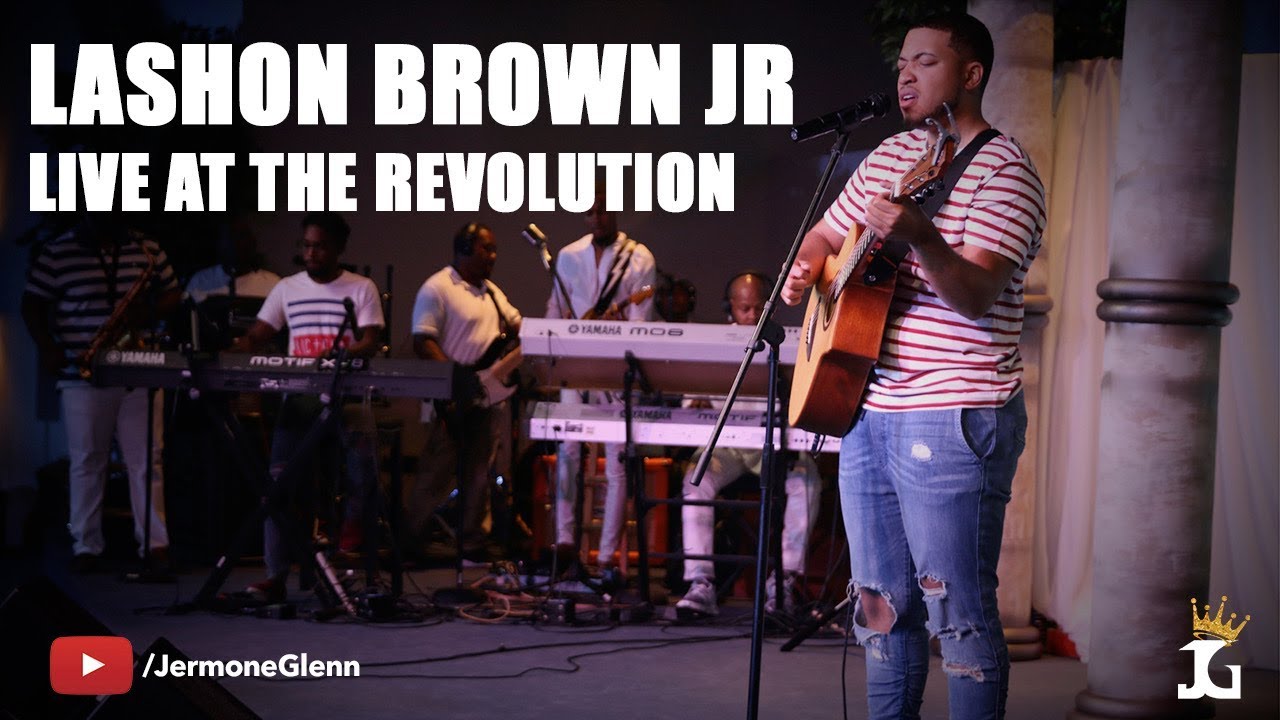 Lashon Brown Jr. Live at The Revolution - YouTube