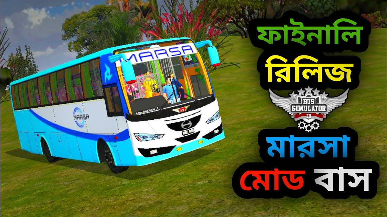 Finally Realise! (MARSA BUS MOD)Ist Time In Bussid! New Bus Mod!! - YouTube