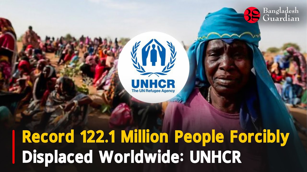 Record 122.1 Million People Forcibly Displaced Worldwide : UNHCR ...