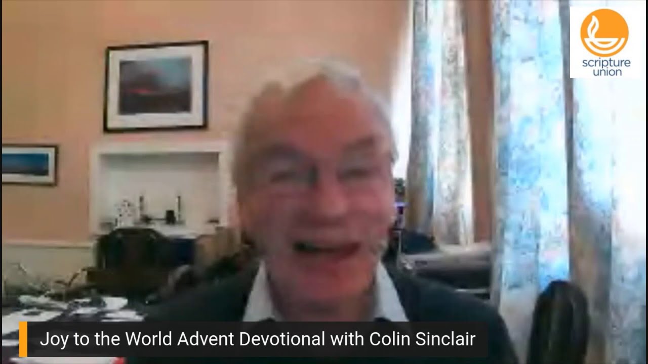 Advent Journey 2020 - Colin Sinclair - Week 3 December 11, 2020 - YouTube