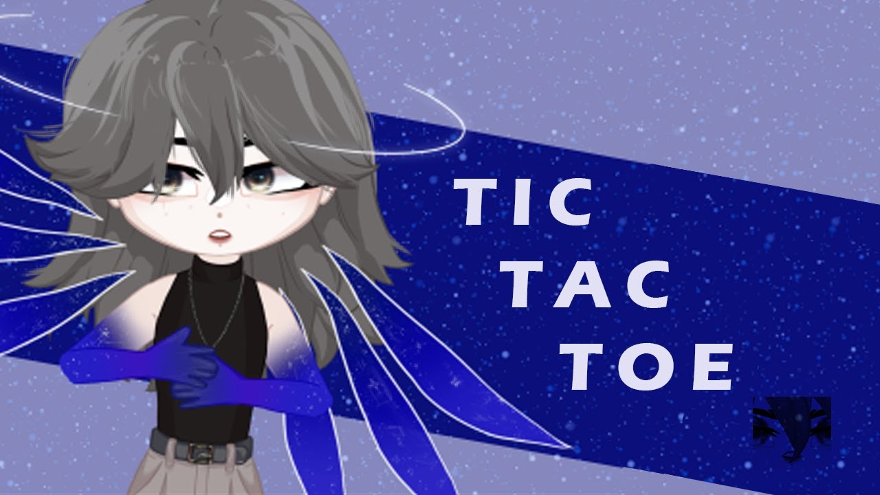 Tic Tac Toe Gachaanimation Meme Ae Youtube