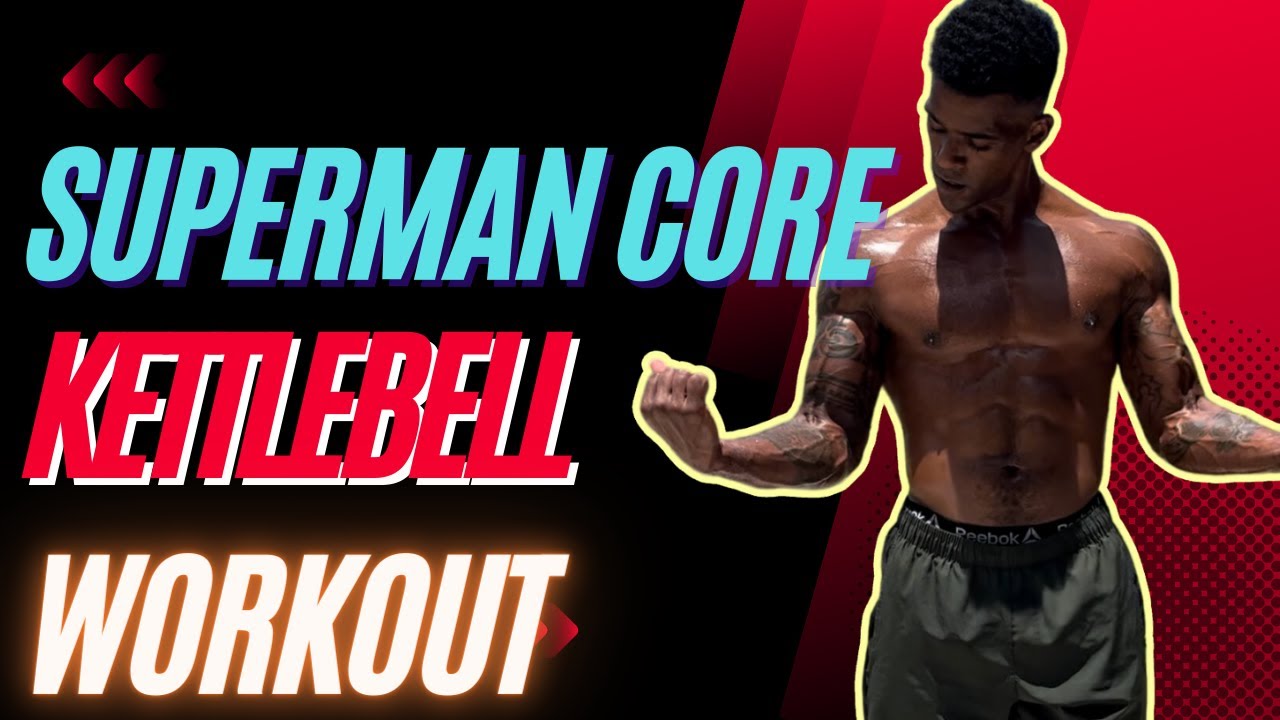 Kettlebell Workout to Build Superman Core & Lower Body (Using ...