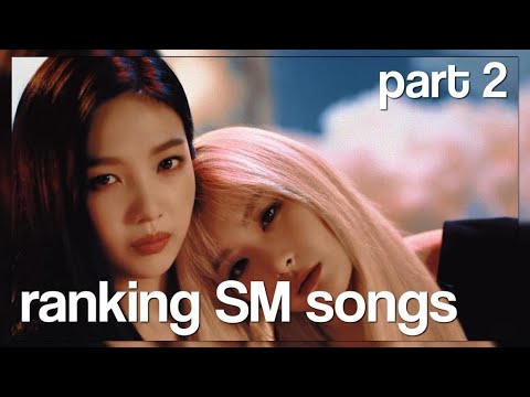 Ranking SM Entertainment Songs from 2016-2023 part 2! - YouTube