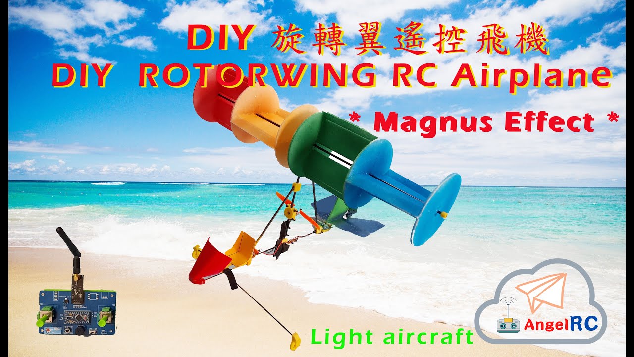 How To Make Rotorwing RC Airplane (Magnus Effect) 如何製作旋轉翼遙控飛機 (RC ...