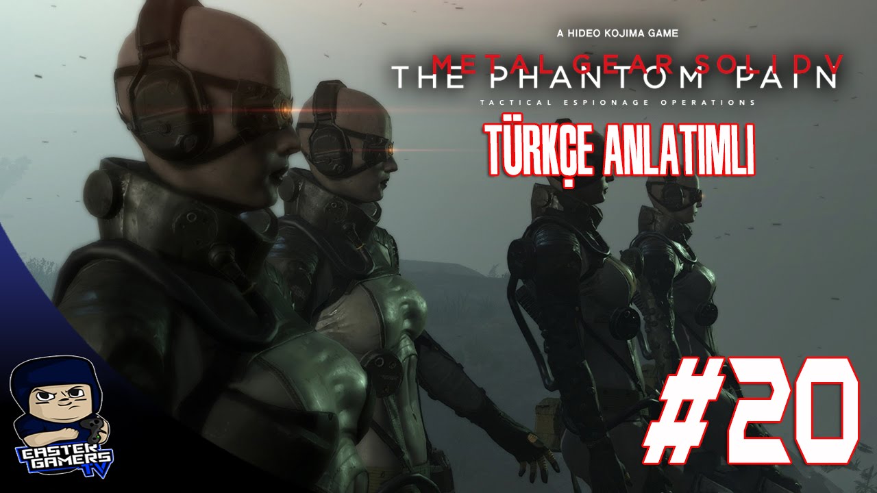 Metal Gear Solid V : Phantom Pain Türkçe Bölüm 20: CIPHER'IN MELEKLERİ ...