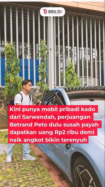 Kini sudah punya mobil, Betrand Peto dulu susah payah dapat uang Rp2 ribu untuk ongkos naik ...