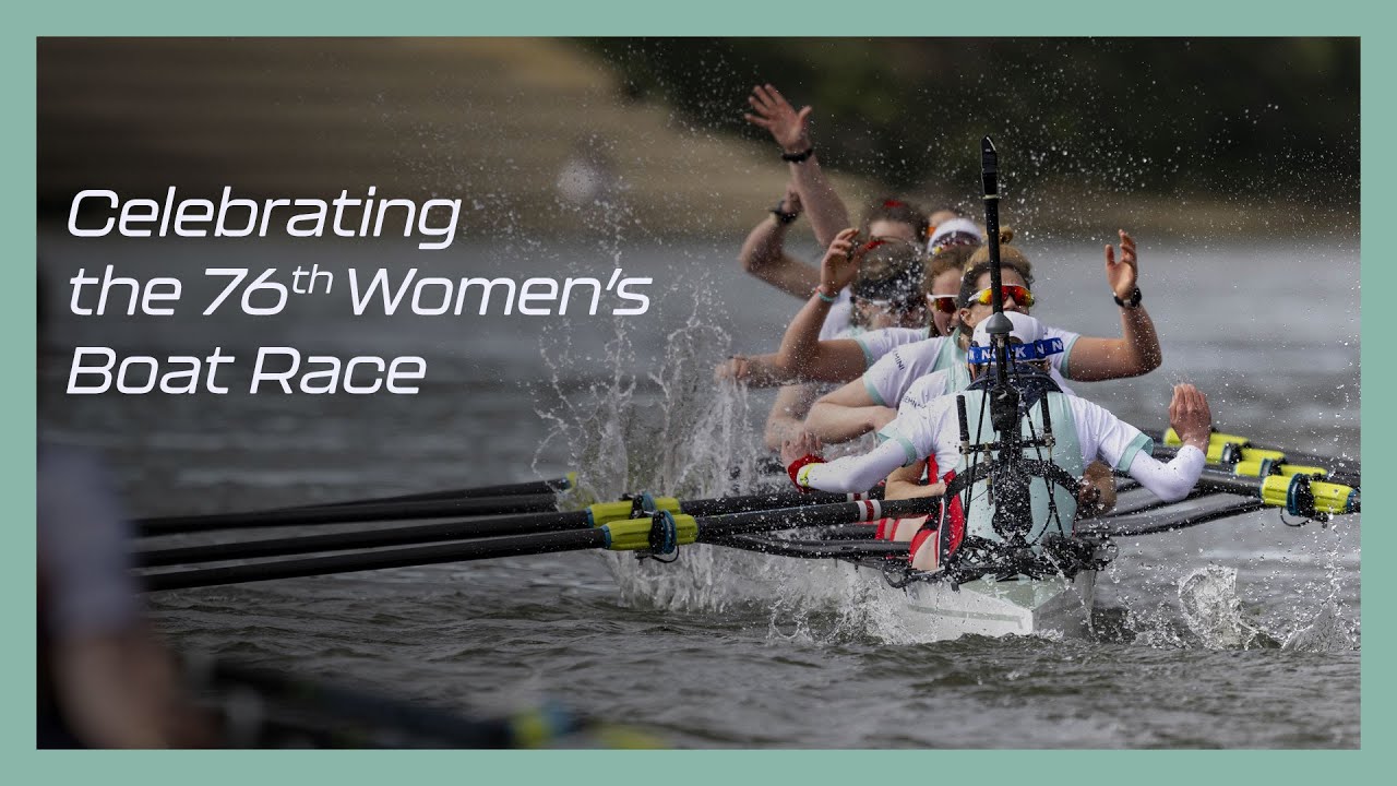 Celebrating the 76th Women's Boat Race - YouTube