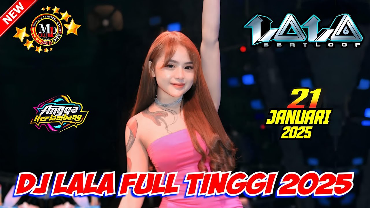 🎵DJ LALA FULL TINGGI 21 JANUARI 2025 FULL BASS || MP CLUB PEKANBARU # ...