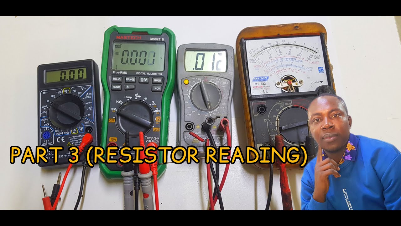 How To Use A Multimeter, PART 3 (RESISTOR READING), How To Read ...