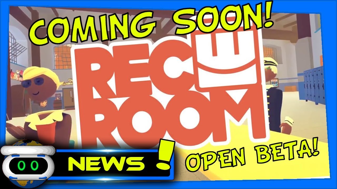 Rec Room Open Beta Release Date, Stifled Save Game Patch and More ...