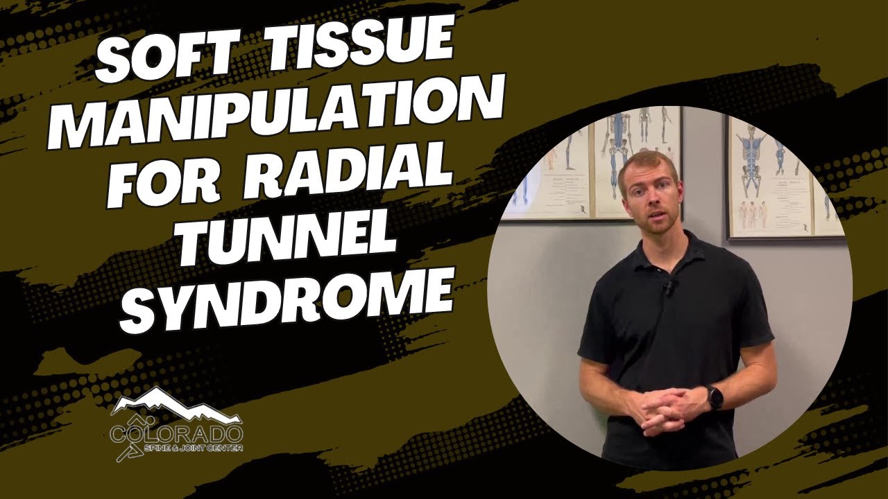 Soft Tissue Manipulation For Radial Tunnel Syndrome / Thornton ...