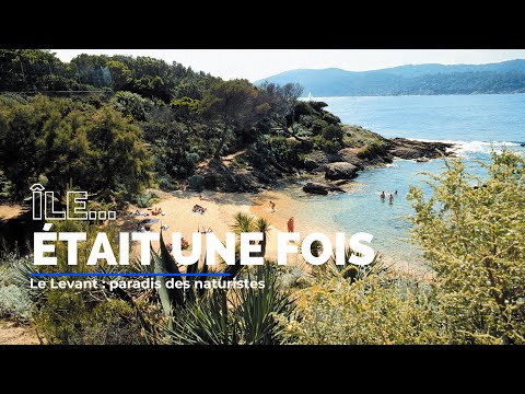 Le Levant: paradis des naturistes